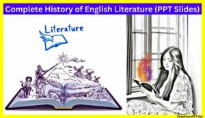 Complete History Of English Literature PPT Slides (Series)