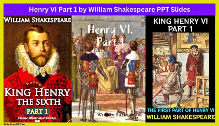 Henry VI Part 1 By William Shakespeare PPT Slides & PDF