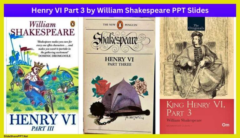 Henry VI Part 3 By William Shakespeare PPT Slides & PDF