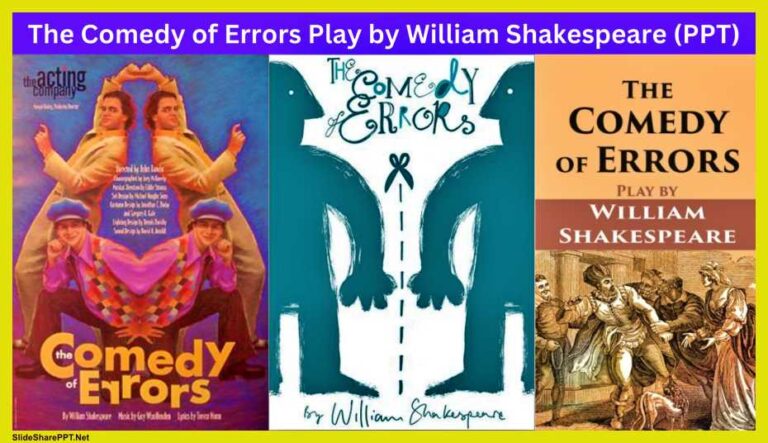 The Comedy Of Errors By William Shakespeare (PPT & PDF)