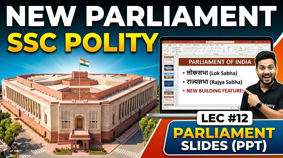 SSC Polity Parliament PPT Slides (LEC #12)