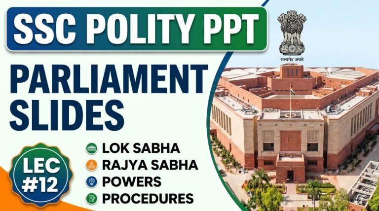 SSC Polity Parliament PPT Slides (LEC #12)